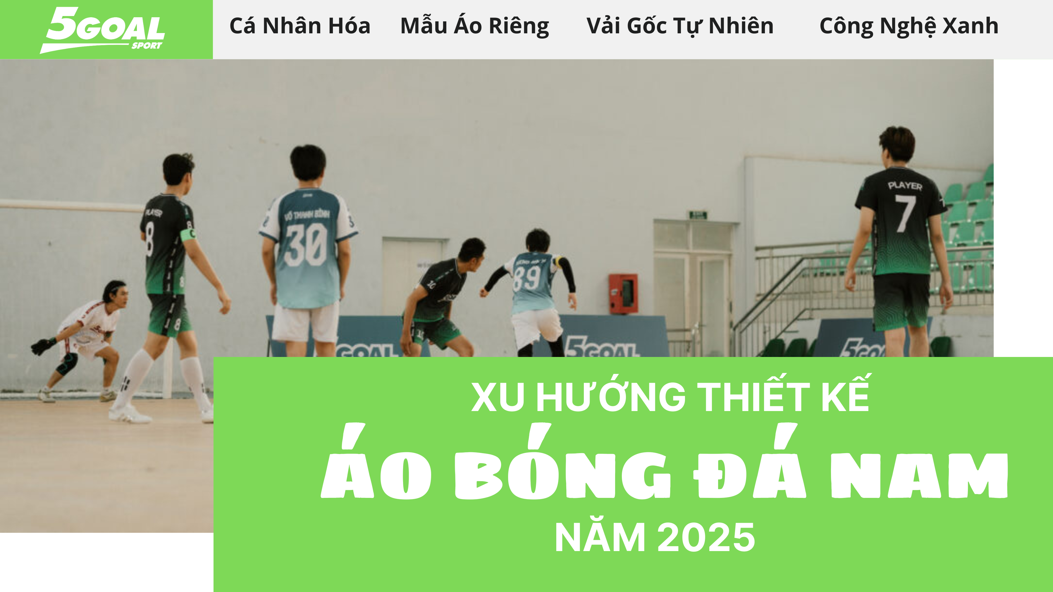 Xu Hướng Thiết Kế Áo Bóng Đá Nam Năm 2025 - 5goalsport